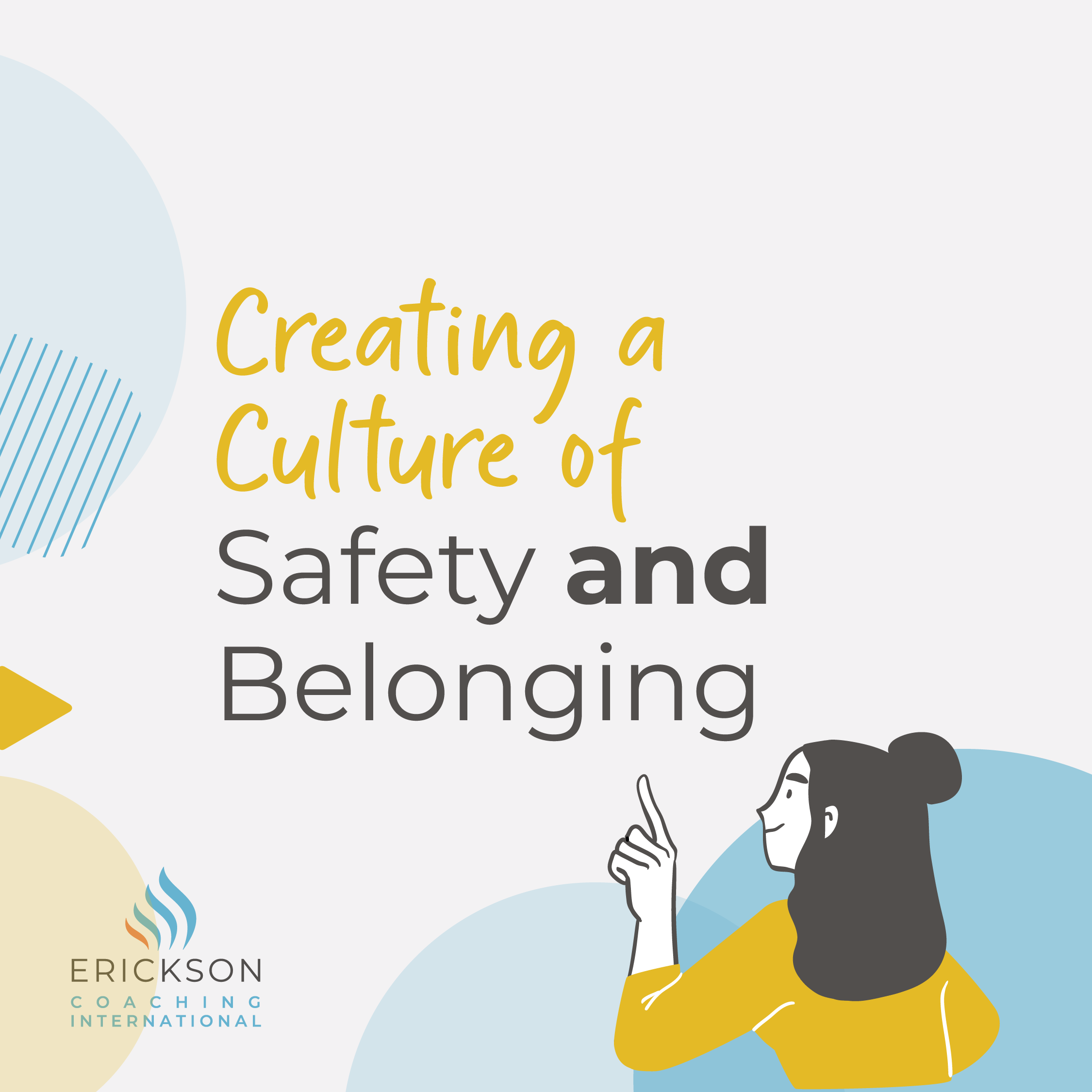 Creating a culture of safety and belonging downloadable